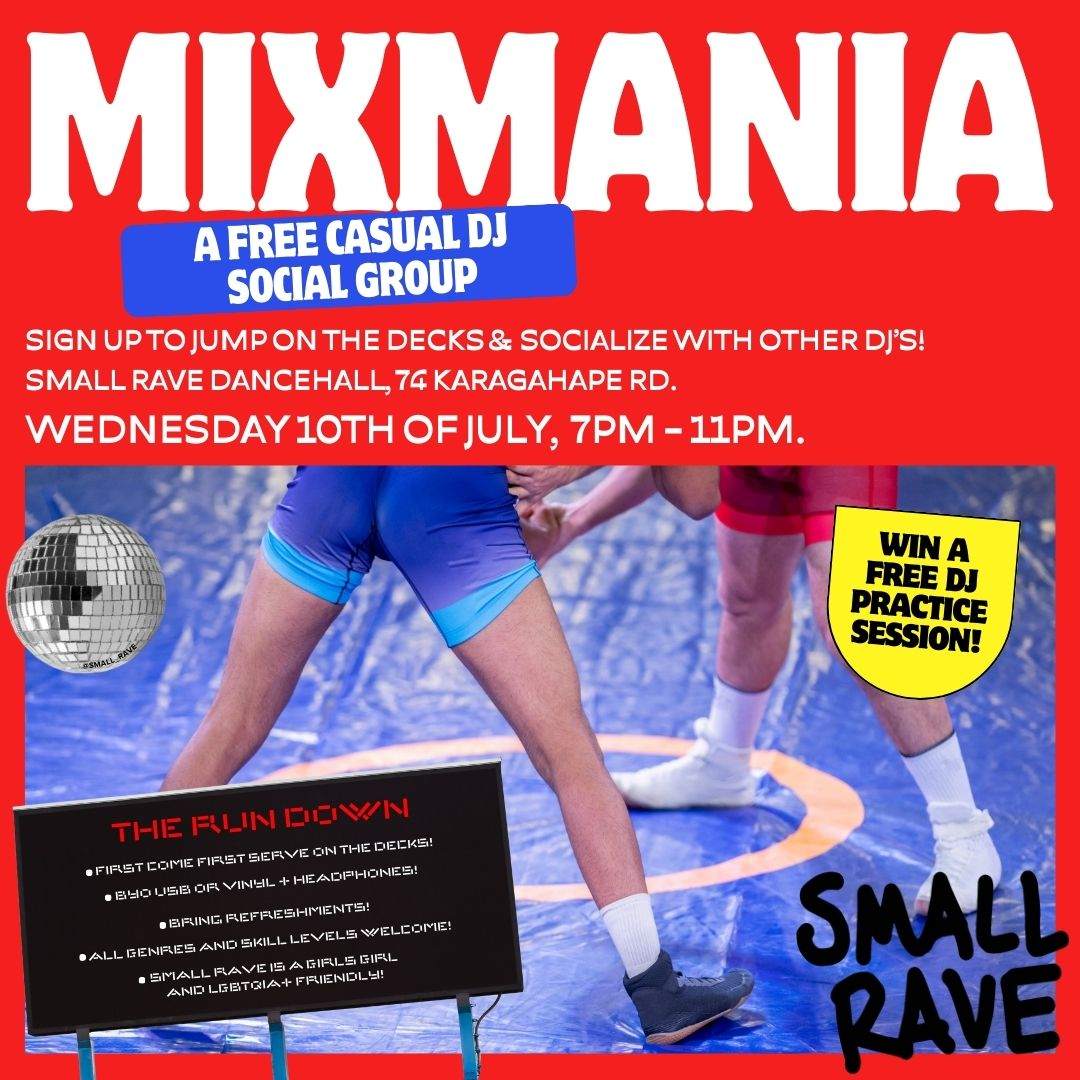 MIXMANIA - A CASUAL DJ SOCIAL GROUP at TBA - SMALL RAVE Dancehall, 74 ...