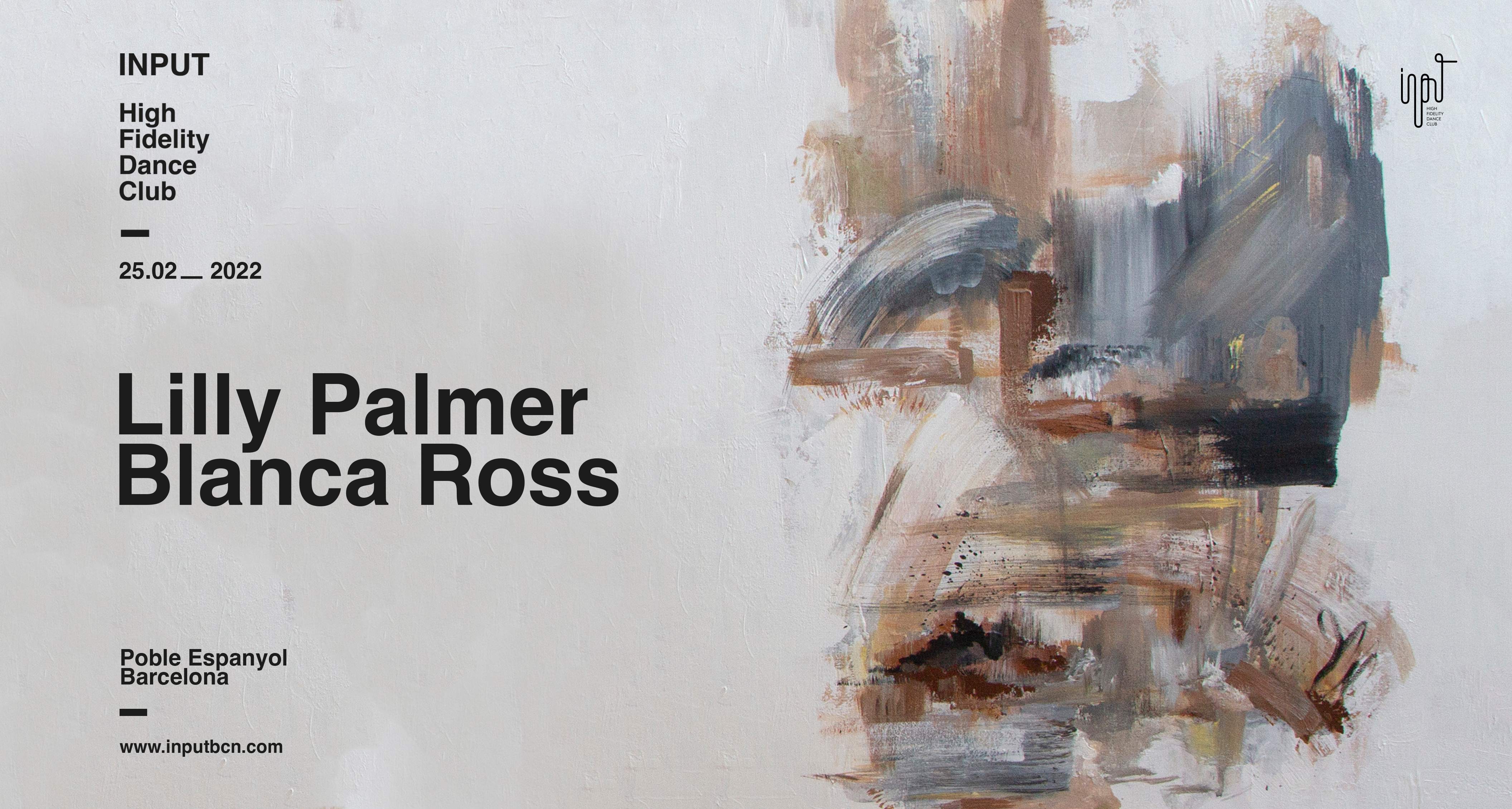 INPUT pres Lilly Palmer at INPUT High Fidelity Dance Club, Barcelona