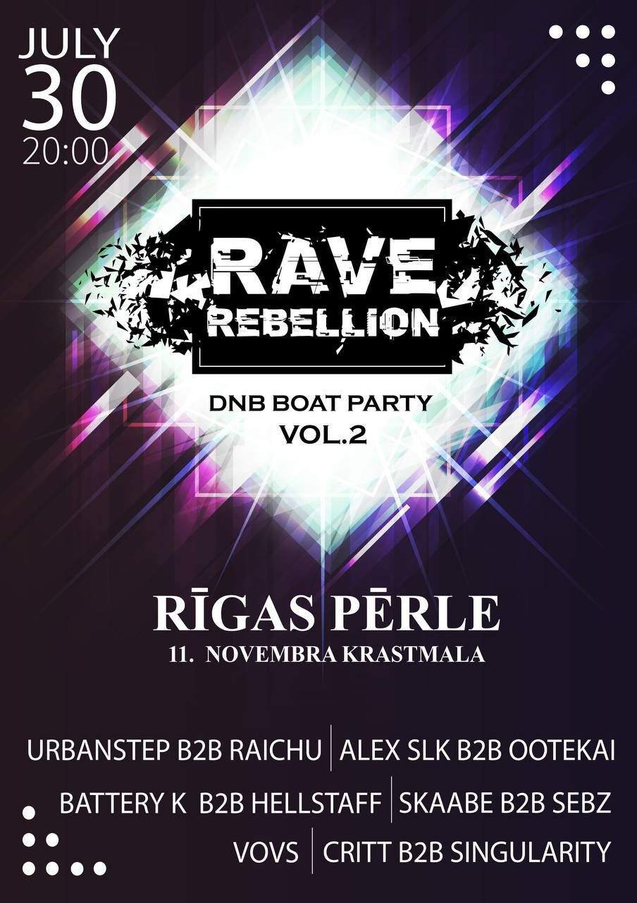 RAVE Rebellion: DNB BOAT PARTY Vol. 2 at Rigas Perle, Latvia