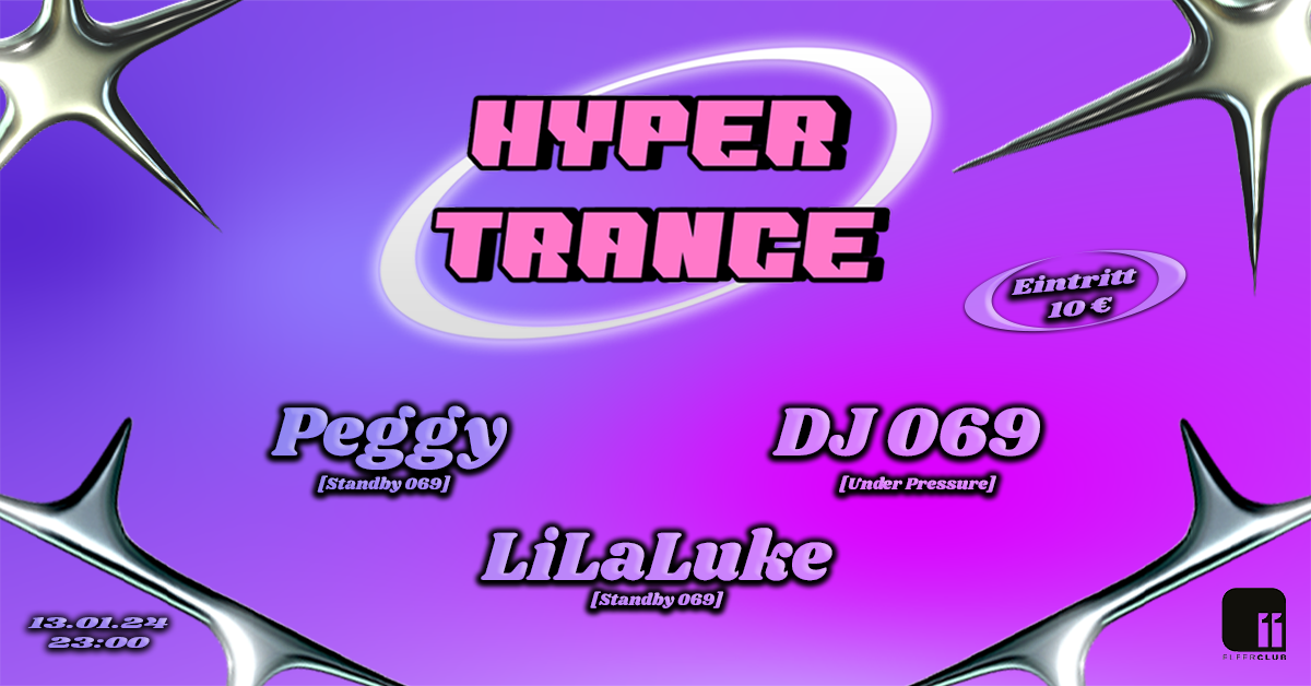 HYPERTRANCE at Elfer Club, Frankfurt