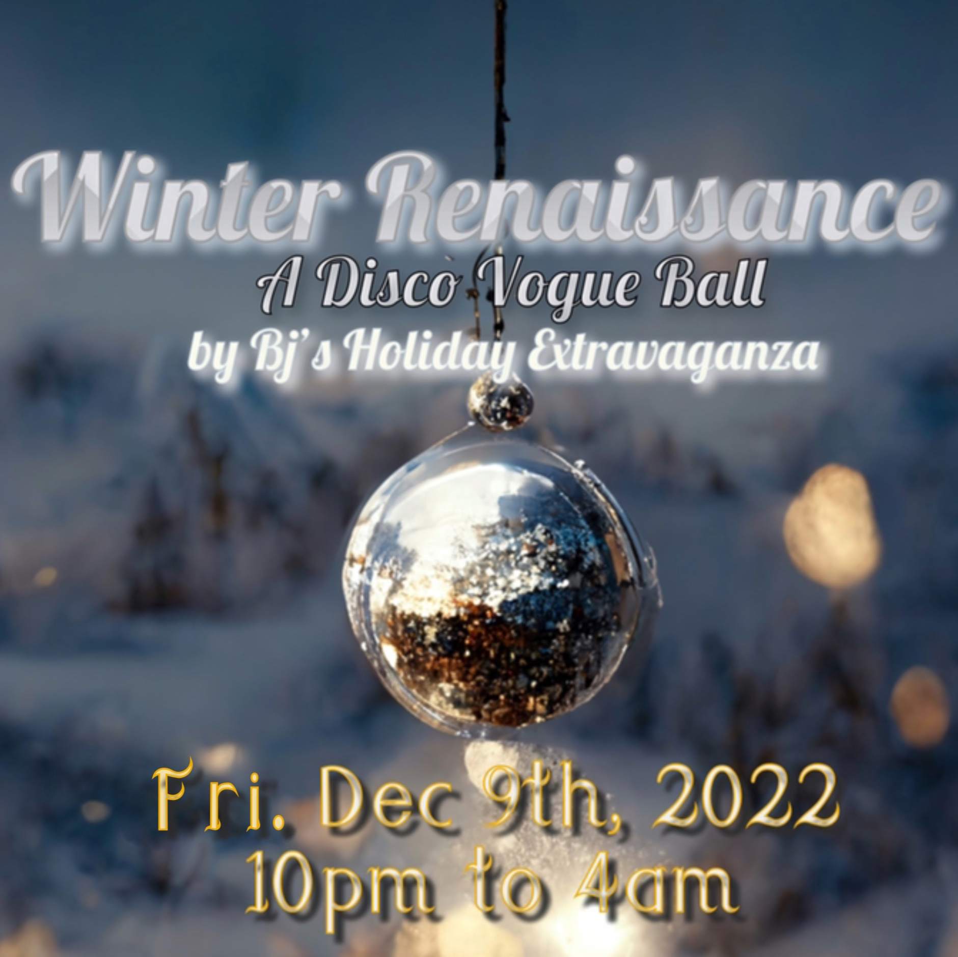 Winter Renaissance: A Disco Vogue Ball by BJ's Holiday Extravaganza at ...