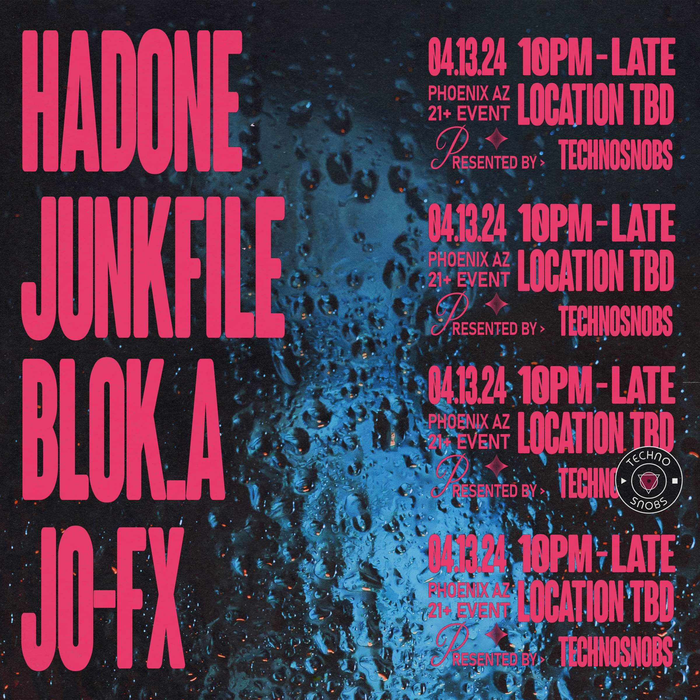 Techno Snobs presents: Hadone at TBA - Phoenix, Arizona