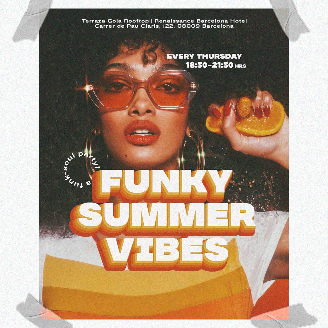Free tickets* Funky Summer Vibes Rooftop Party at Renaissance Barcelona ...