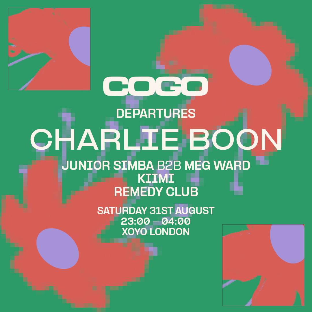 Departures with Charlie Boon at XOYO, London