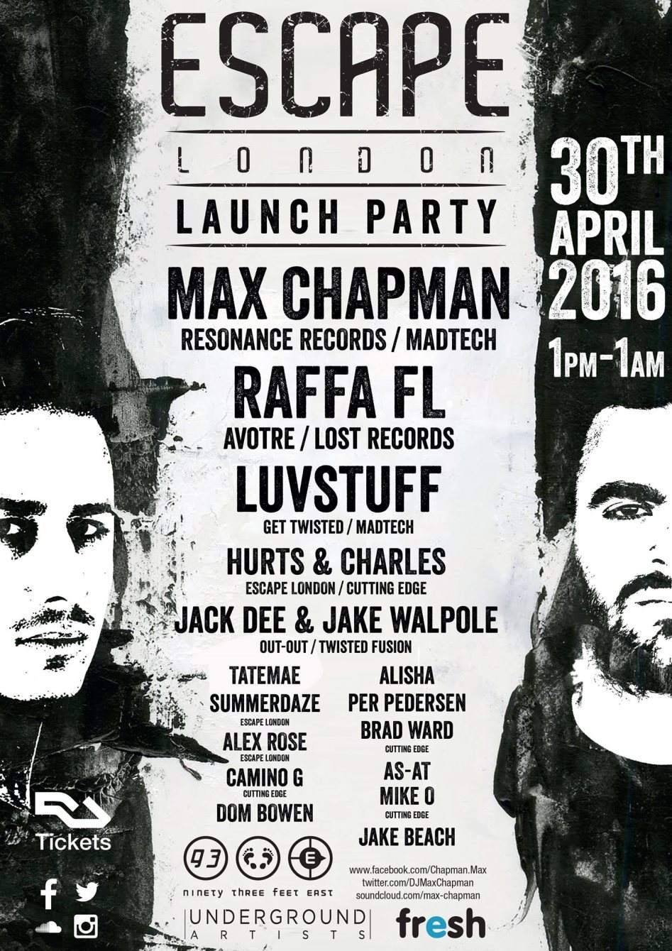 Escape London: Max Chapman // Raffa FL // Luvstuff // Jake Dee & Jake ...