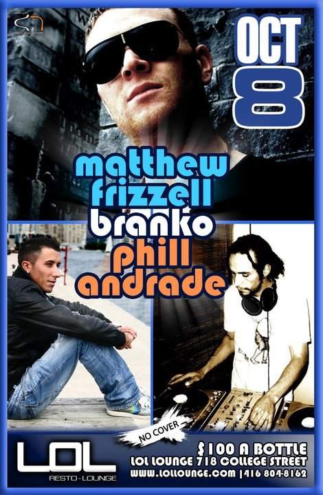 Matthew Frizzell, Brank, Phill Andrade at LOL Lounge, Toronto