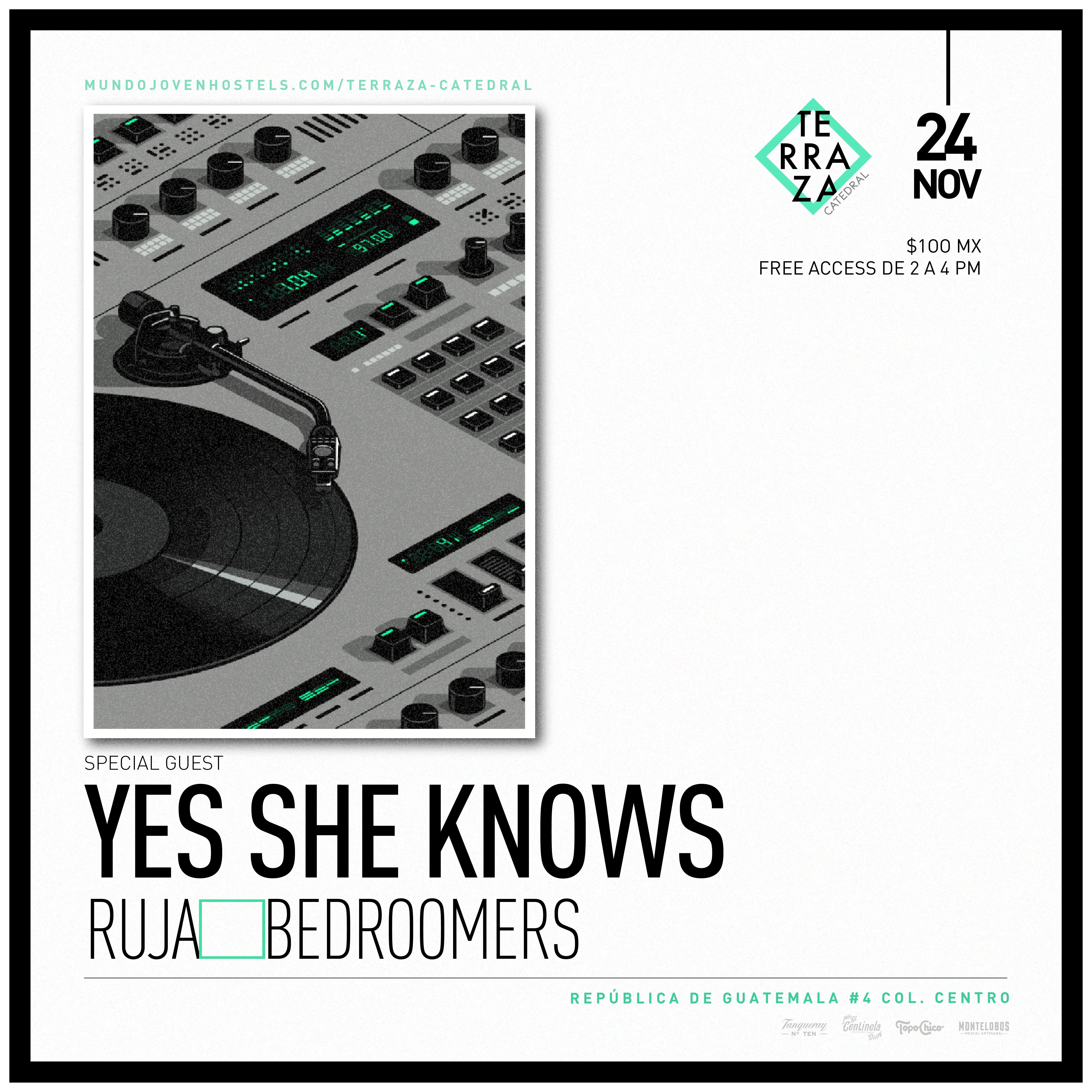 YES SHE KNOWS at Terraza Catedral, Mexico City