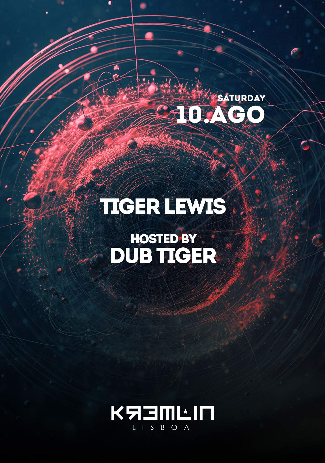 Tiger Lewis: Hosted by Dub Tiger at Kremlin, Lisbon