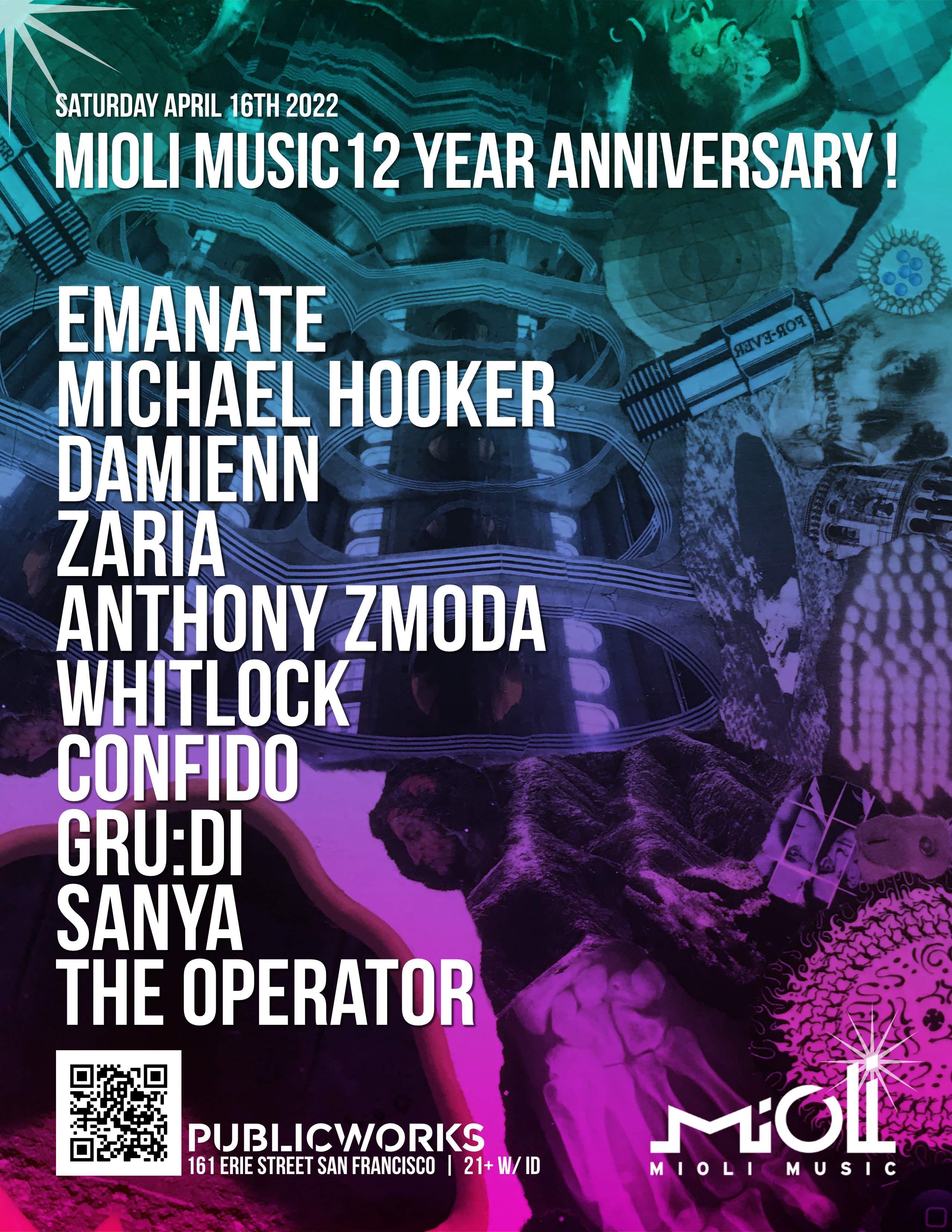 Mioli Music 12-Year Anniversary at Public Works, San Francisco/Oakland