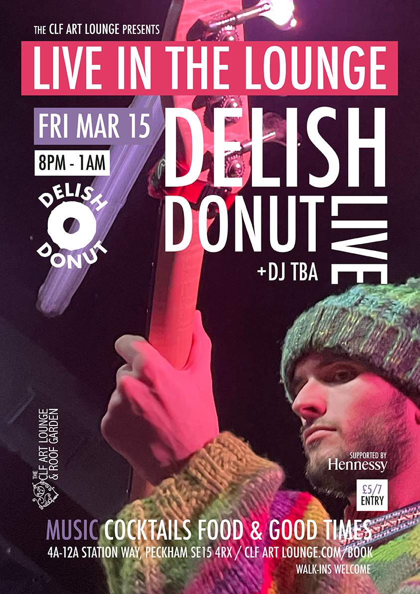 Delish Donut Live In The Lounge + DJ TBA en CLF Art Lounge & Roof ...