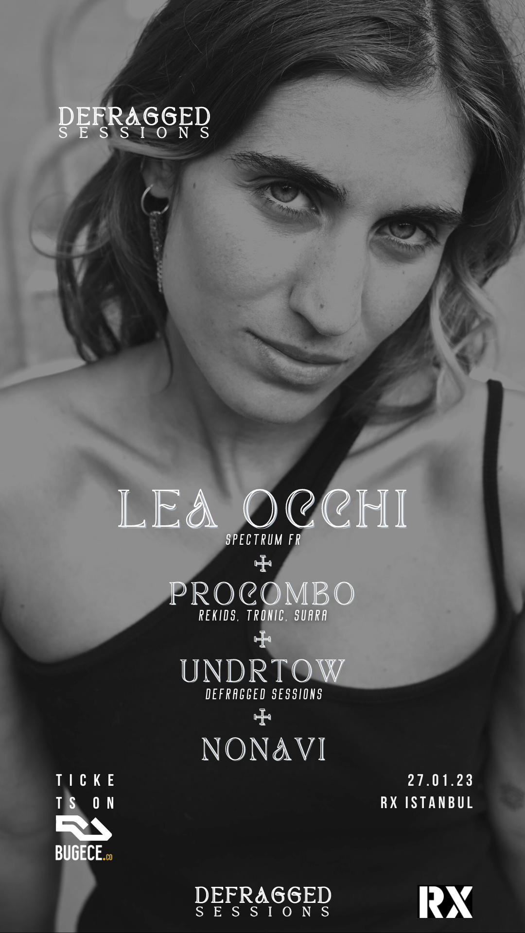 DEFRAGGED Sessions Invites: Lea Occhi em RX Istanbul, Istanbul