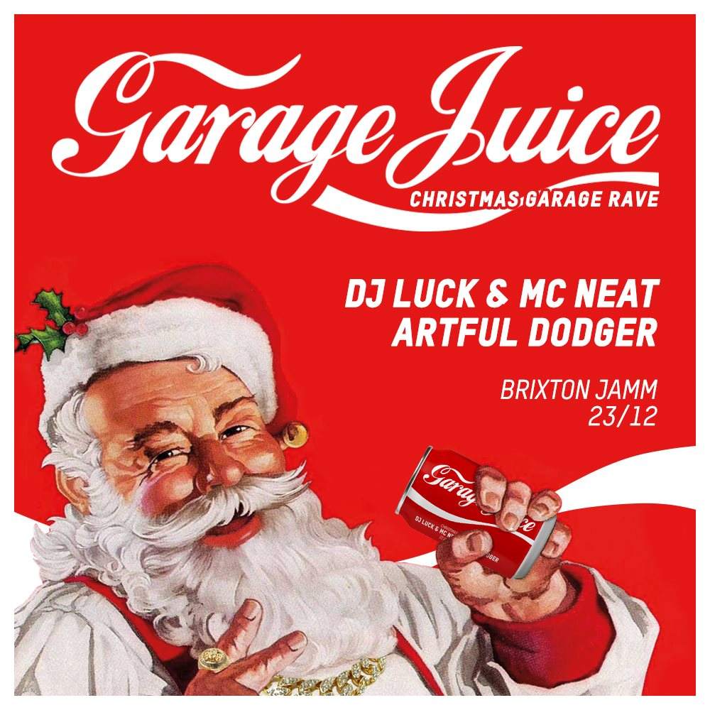 Brixton's Christmas Garage Rave with Luck & Neat and Artful Dodger at ...
