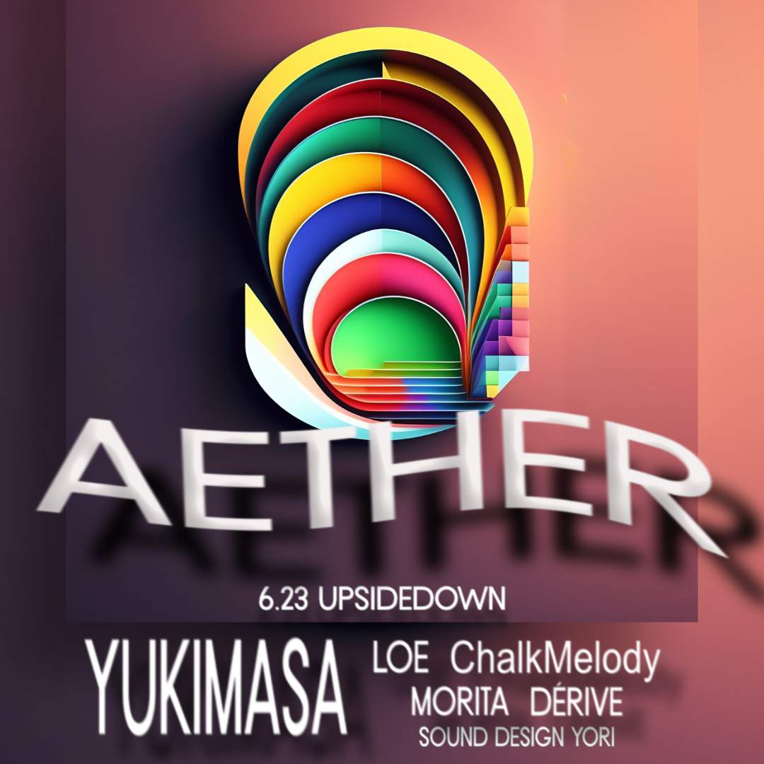 AETHER at Upside Down, Kansai