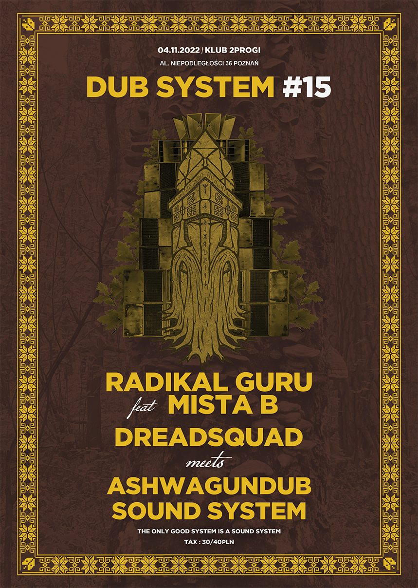Dub System #15 - Radikal Guru, Dreadsquad, Mista B meets Ashwagundub ...