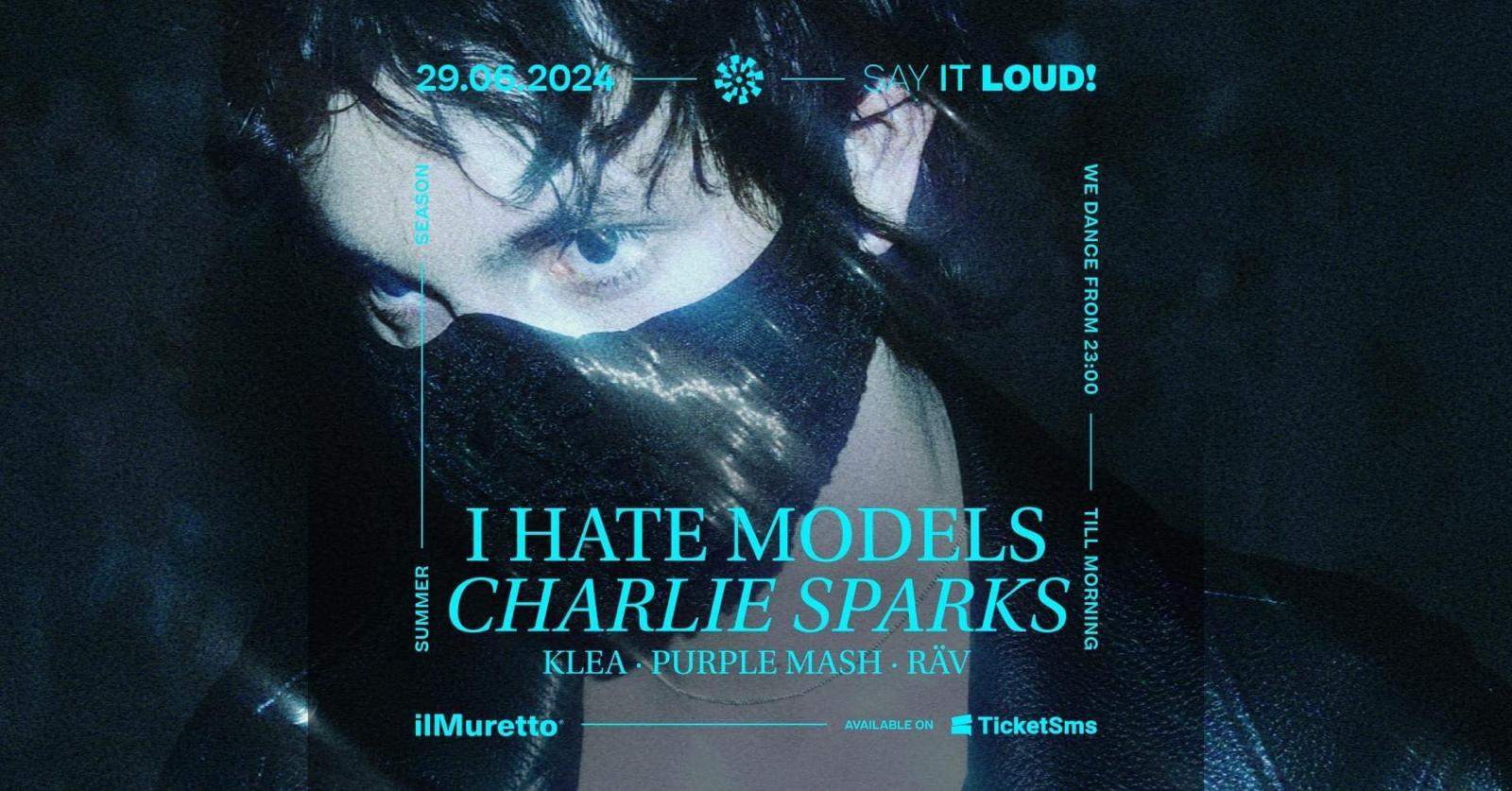 ilMuretto with I Hate Models, Charlie Sparks at TBA - ilMuretto, North