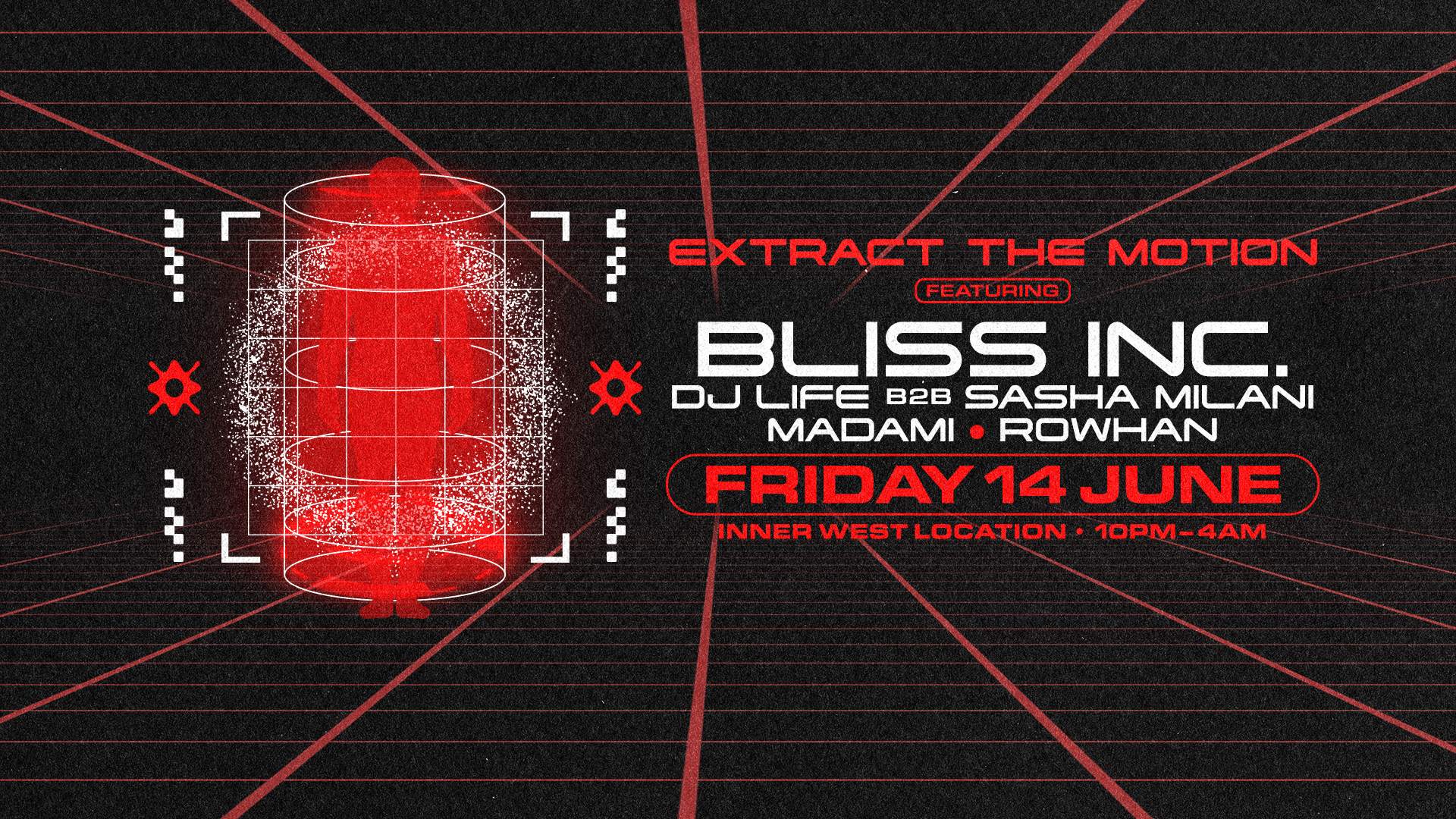 Extract The Motion presents: Bliss Inc at TBA - TBC, Sydney