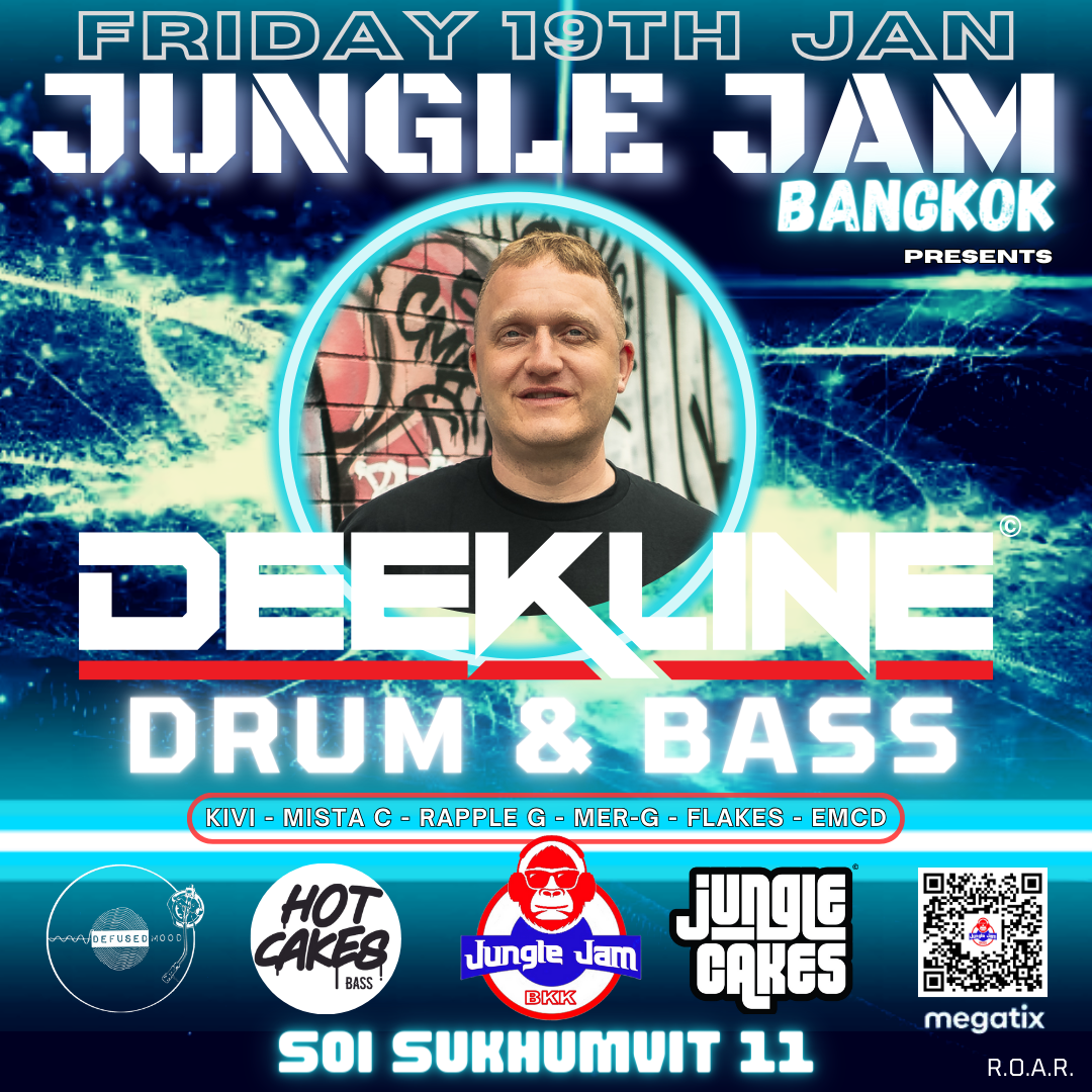 Jungle Jam presents Deekline, hosted by Messy MC at TBA - Jungle Jam BKK, Soi Sukhumvit 11, Bangkok
