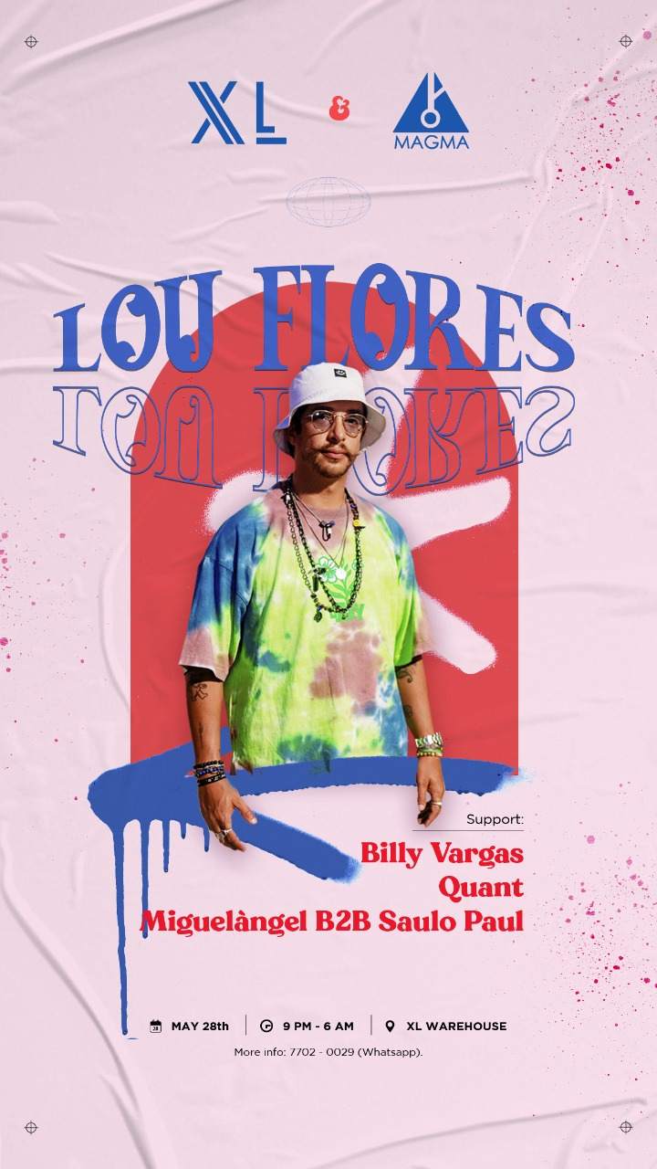 XL Gang & Magma Music presents Lou Flores at TBA, Nicaragua