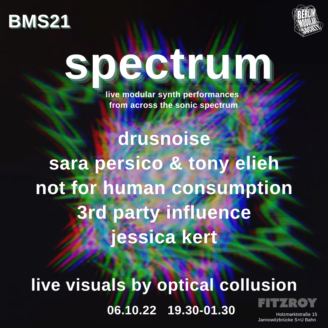 Berlin Modular Society 21: Spectrum (live performance techno) at Fitzroy, Berlin