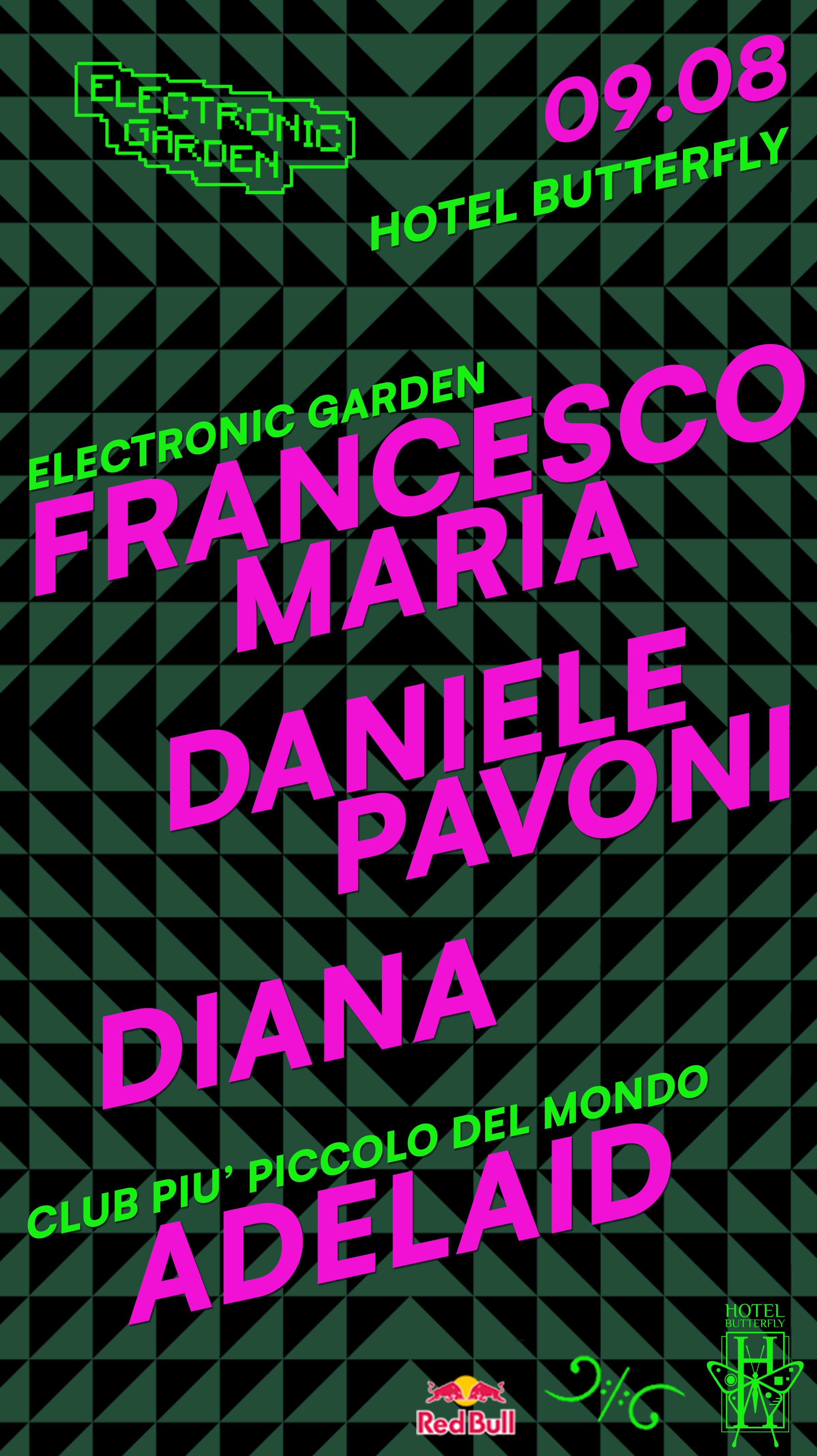 Electronic Garden: Francesco Maria, Daniele Pavoni, Diana, ADELAID at ...