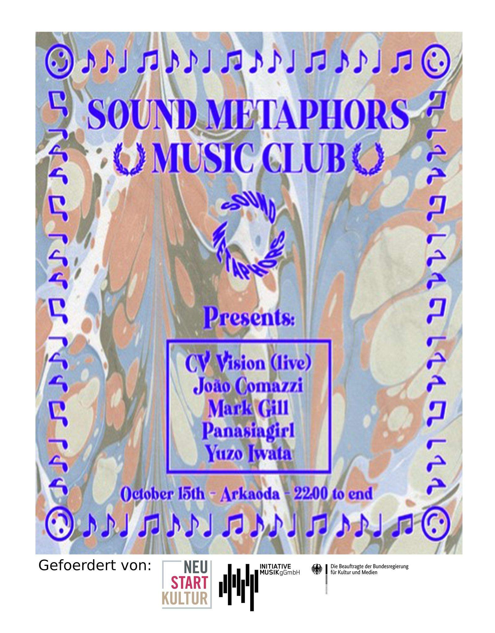 Sound Metaphors Music Club 2.0 at arkaoda Berlin, Berlin