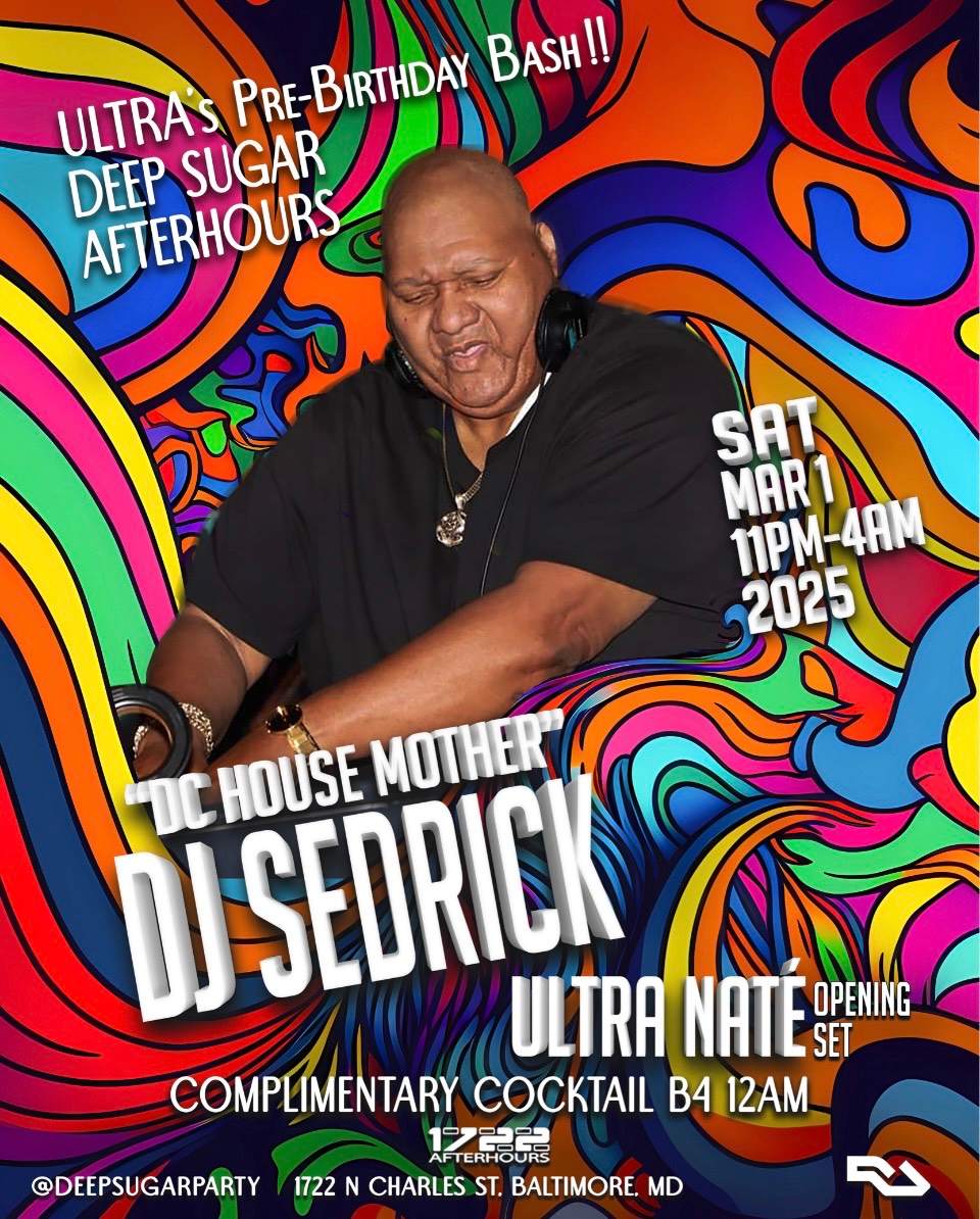 ''Ultra's Pre-Birthday Bash!'' Deep Sugar Afterhours feat. ''The ...