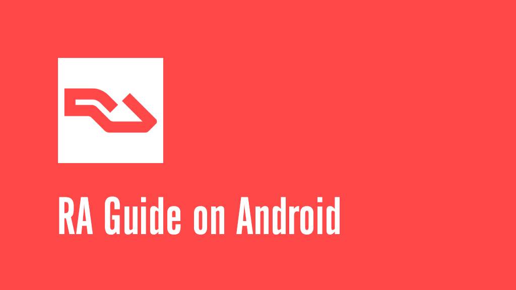 Test the RA Guide on Android · News RA
