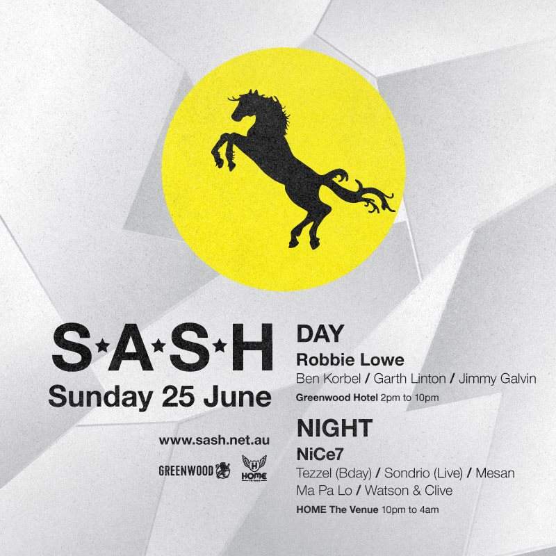 Sash By Day & Night ★ Robbie Lowe ★ NiCe7 ★ at The Greenwood Hotel, Sydney