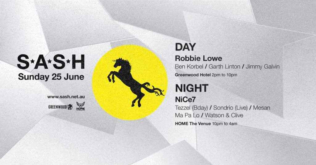 Sash By Day & Night ★ Robbie Lowe ★ NiCe7 ★ at The Greenwood Hotel, Sydney