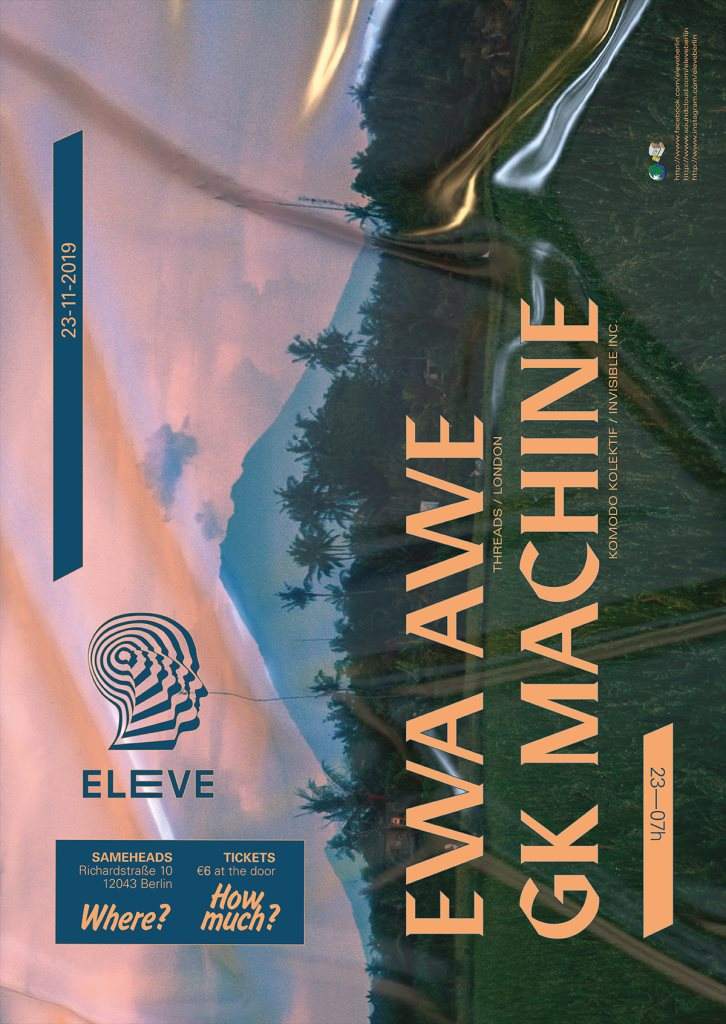 ELEVE — Ewa Awe & GK Machine at Sameheads, Berlin