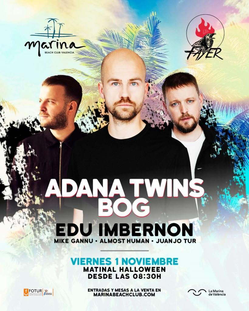 Adana Twins & BOg on Fayer at Marina Beach Club, East