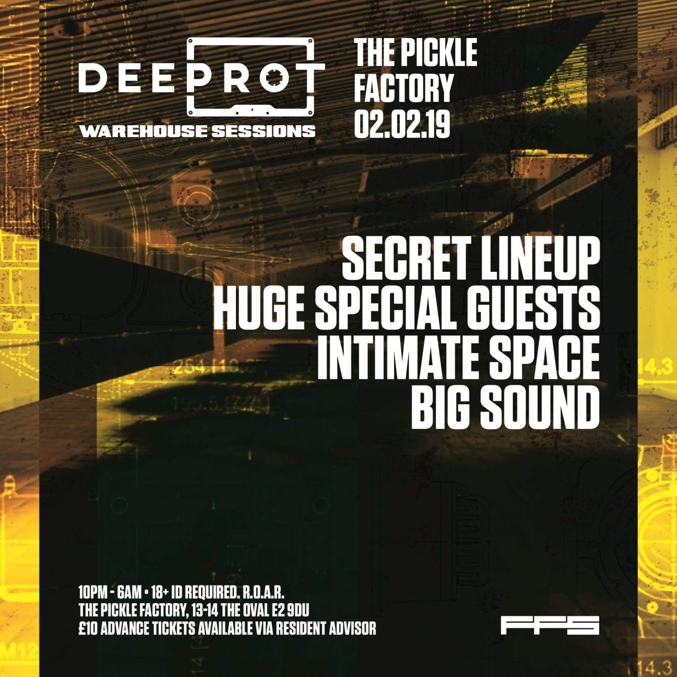 Deeprot Warehouse Sessions - London at The Pickle Factory, London