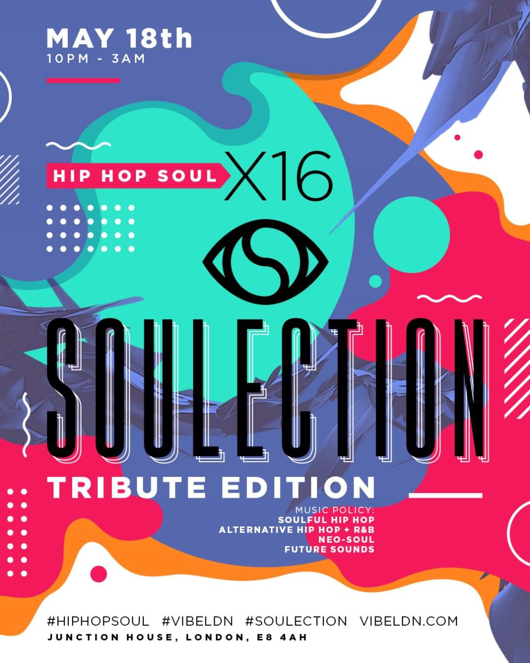 Hip Hop Soul x16 - Soulection Tribute Edition at Junction House, London