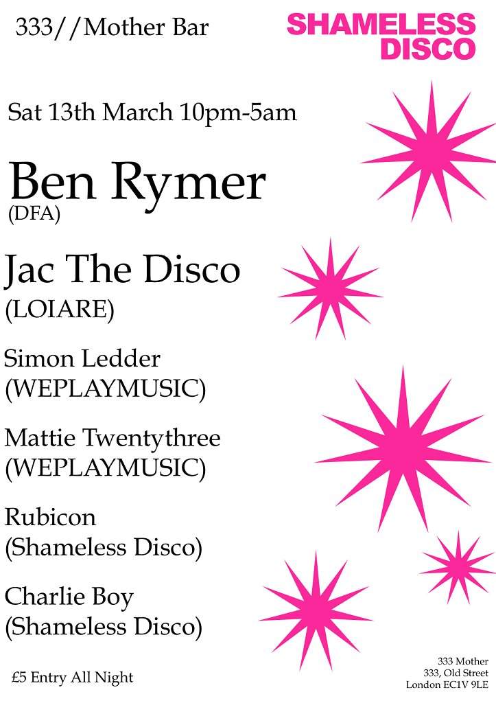 Shameless Disco presents: Ben Rymer at 333 Club / Mother Bar, London
