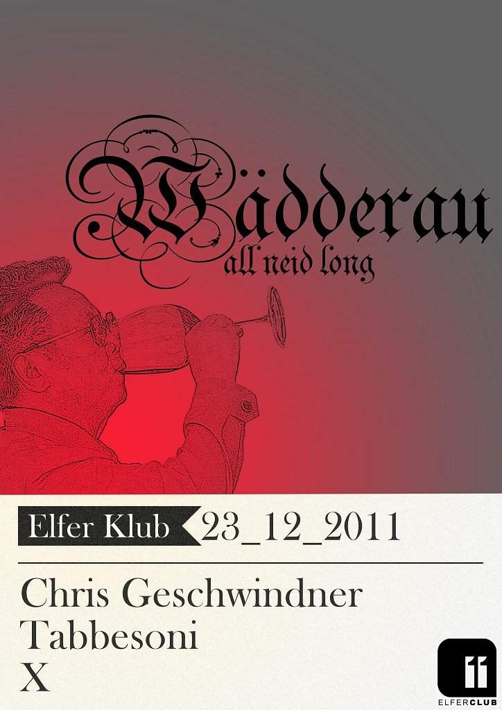 Wädderau All Neid Long at Elfer Club, Frankfurt