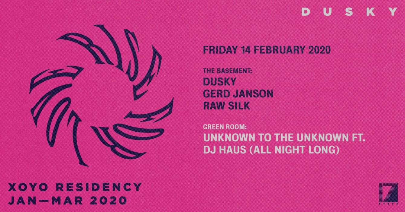 Dusky, Gerd Janson, DJ Haus (All Night) & Raw Silk [Tickets On The Door ...