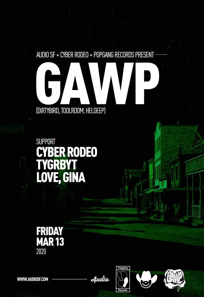 GAWP at Audio SF, San Francisco/Oakland