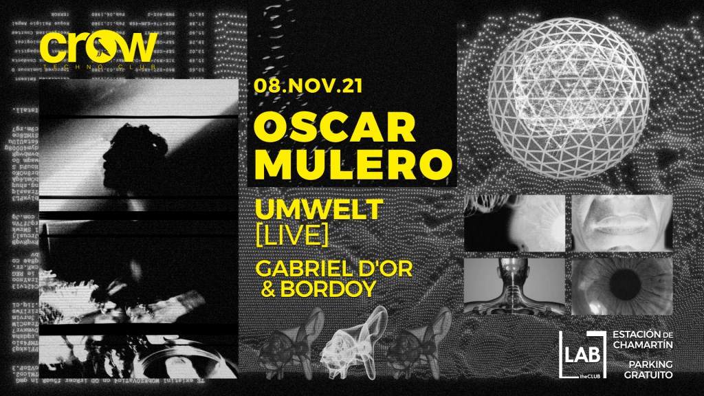 Opening Crow Techno Club with Oscar Mulero at LAB theCLUB, Madrid