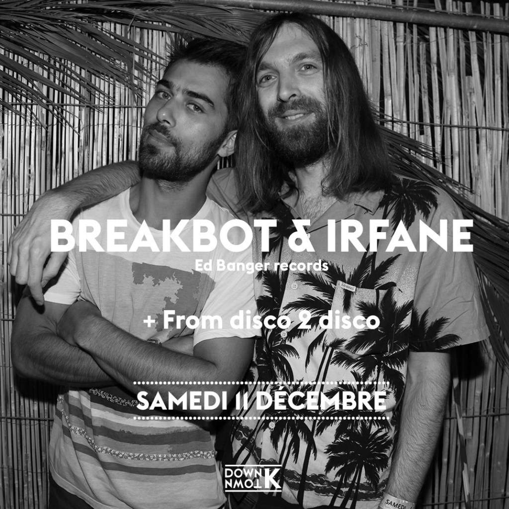 Breakbot & Irfane (Ed Banger) at Downtown K, Switzerland