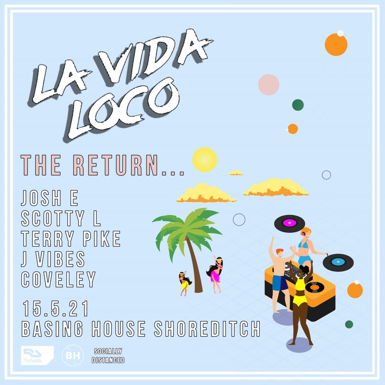 La Vida Loco (The Return) at Basing House, London