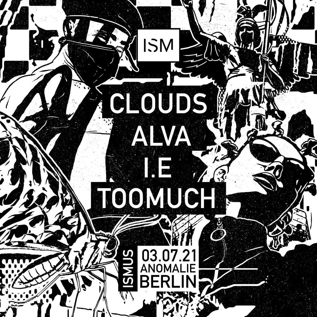 Ismus at Anomalie Art Club, Berlin