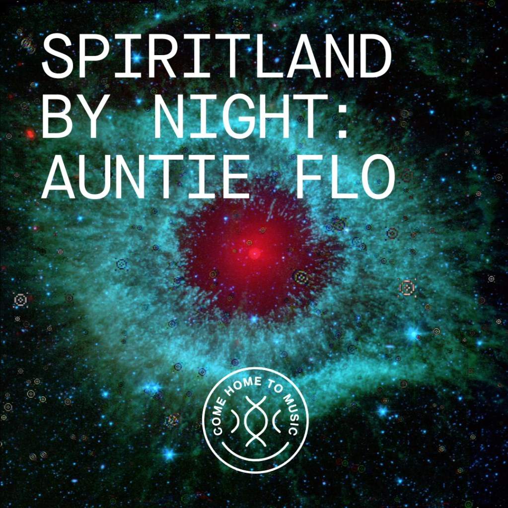 [CANCELLED] Spiritland By Night: Auntie Flo at Spiritland Royal ...