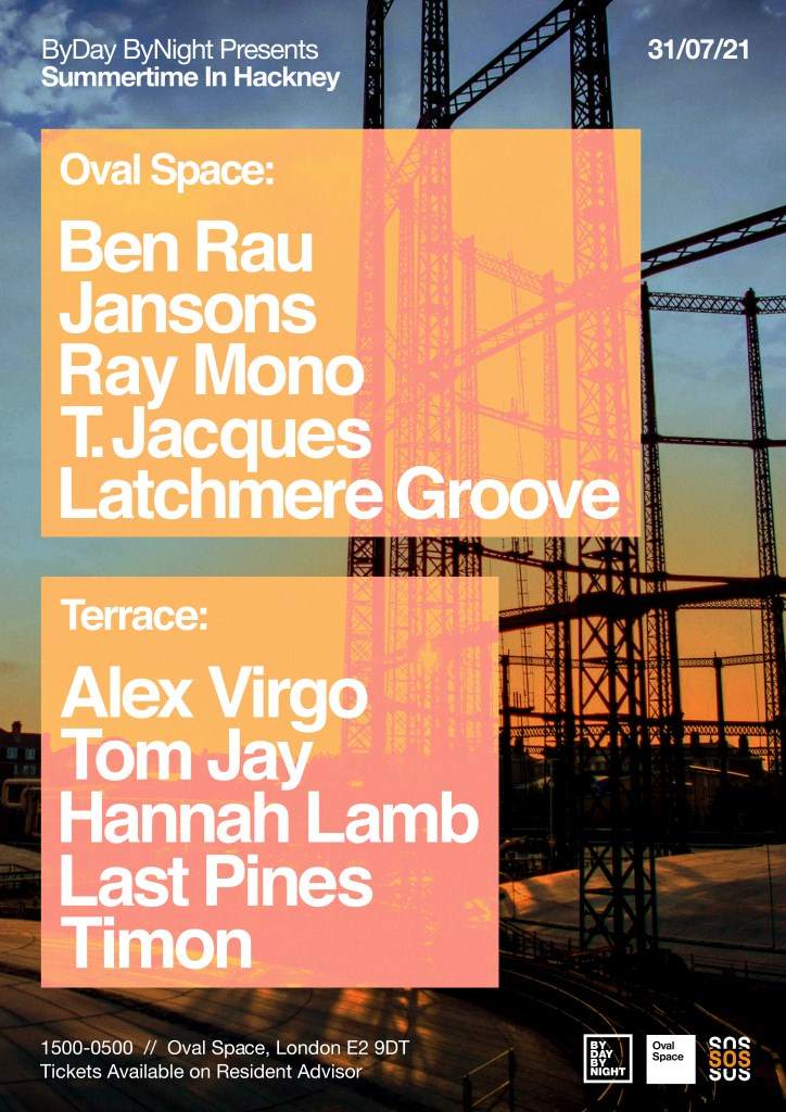 Byday Bynight presents: Summertime in Hackney at Oval Space, London
