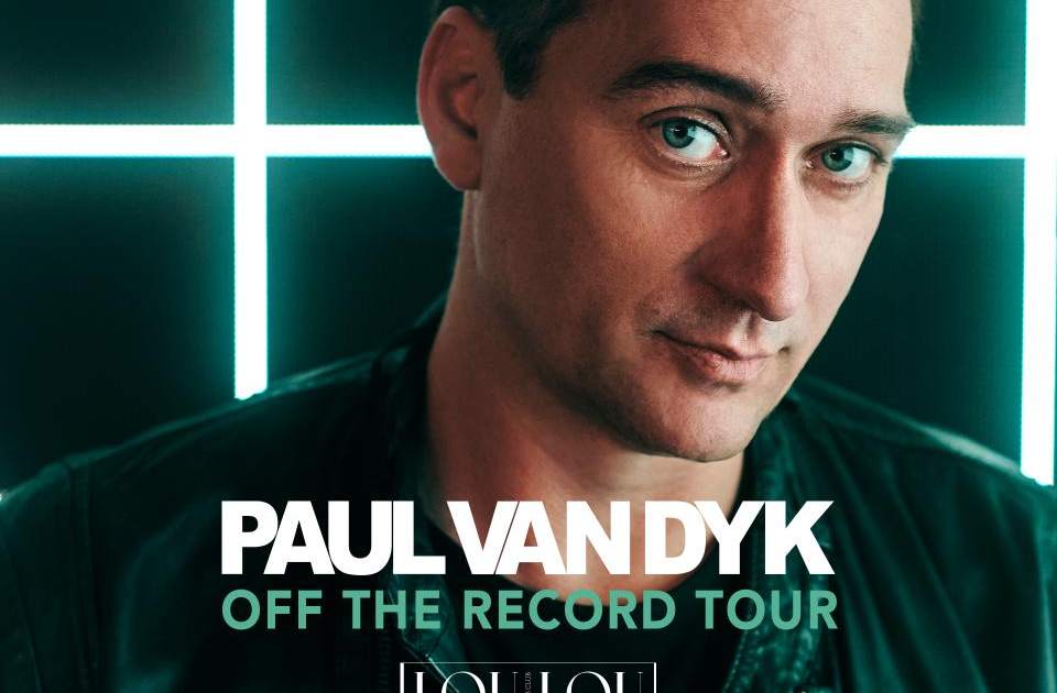 Paul Van Dyk at TBA - Lou Lou Guadalajara, Guadalajara