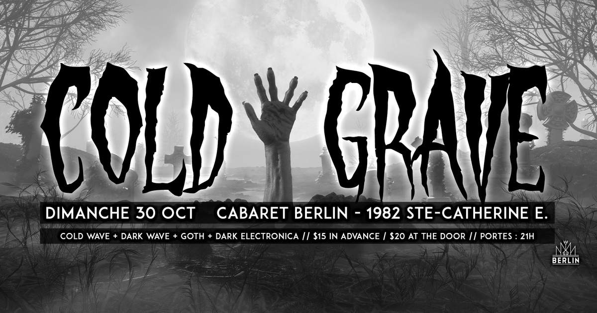COLD GRAVE Halloween at Cabaret Berlin, Montreal