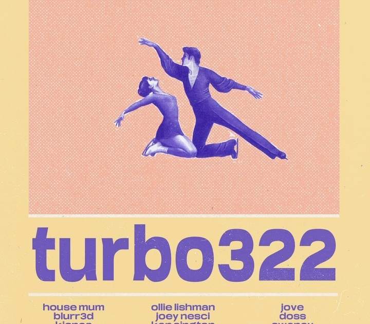 turbo 322 > 26.11 at The Dove Club, Melbourne