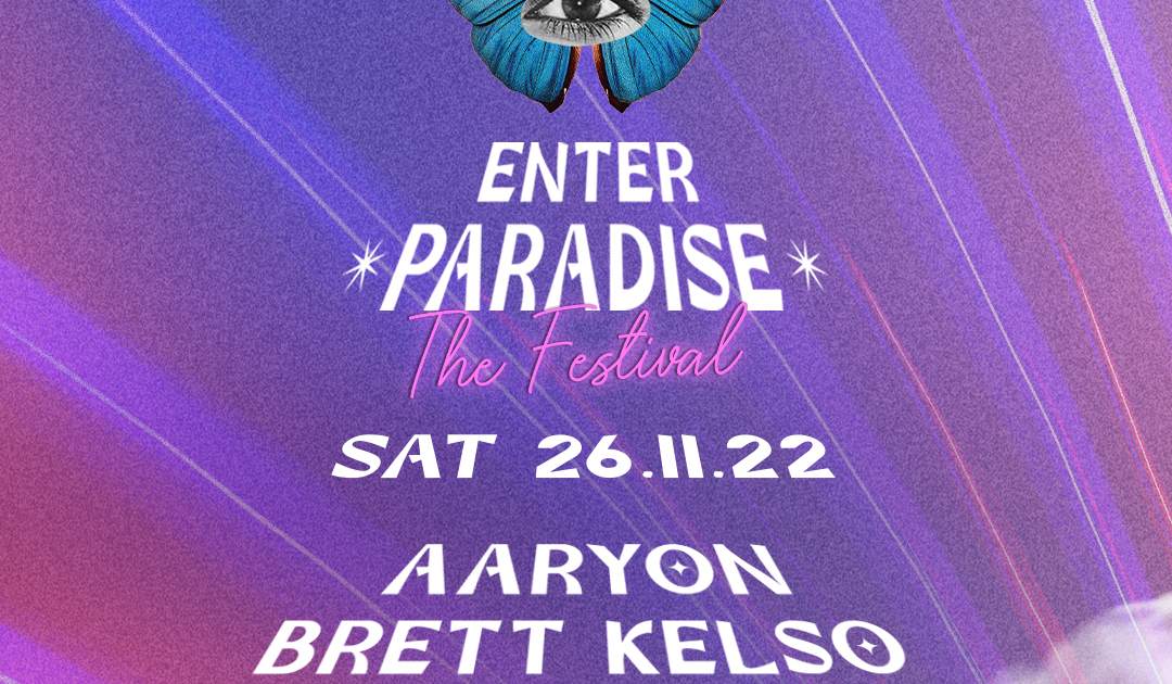 ENTER PARADISE at B018.DXB, Dubai