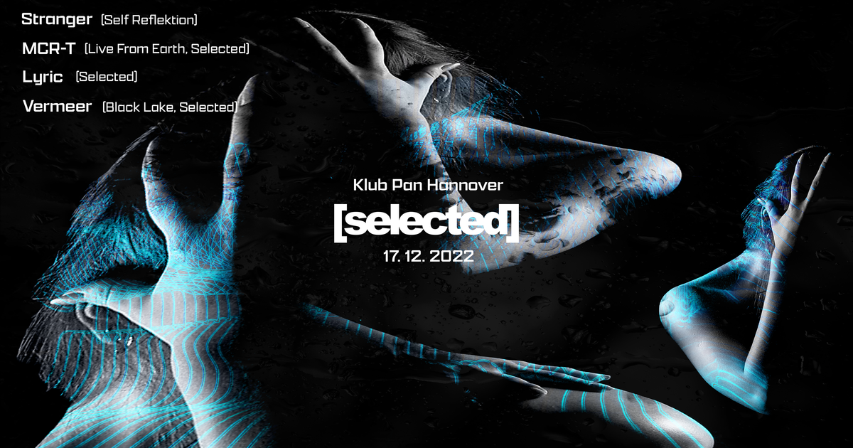 Selected X Klub PAN with Stranger & MCR-T at Klub PAN, Hannover