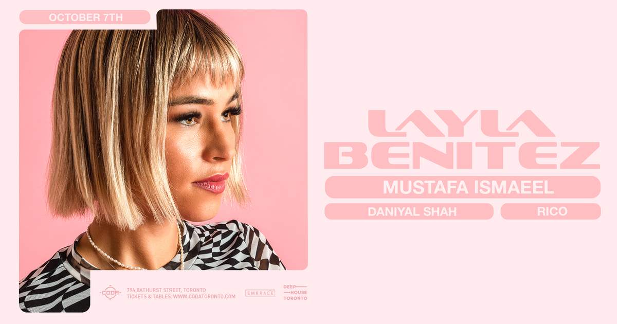 Layla Benitez at Coda, Toronto