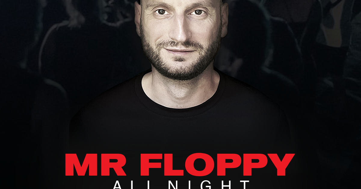 MR FLOPPY - ALL NIGHT /// 15 YEARS ON THE DRUM&BASS SCENE at Mashroom ...